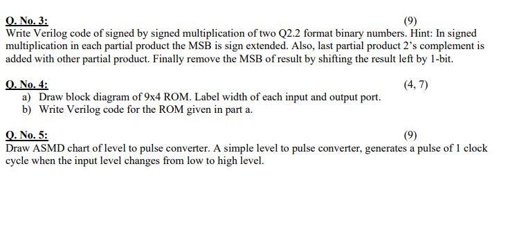 Solved 0. No. 3: (9) Write Verilog code of signed by signed | Chegg.com