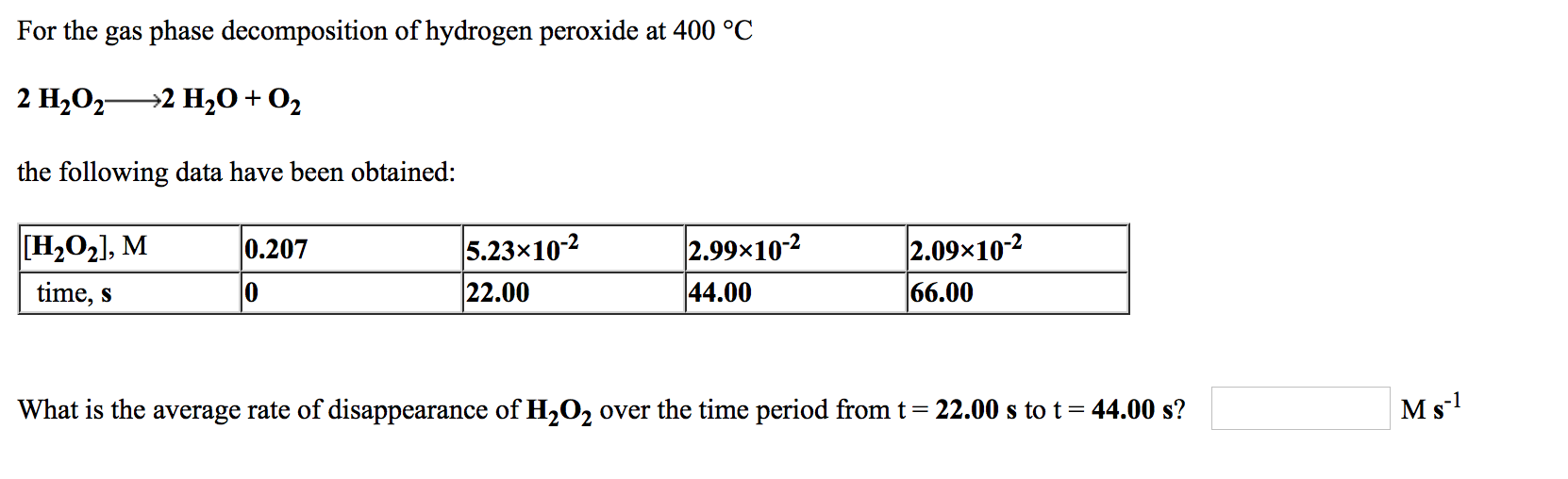 Solved For the gas phase decomposition of hydrogen peroxide | Chegg.com