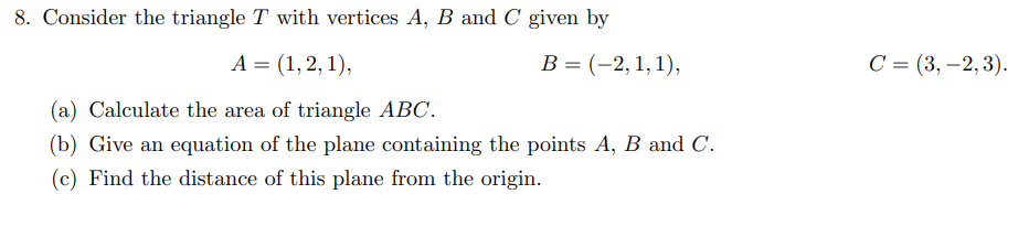 Solved Consider the triangle T ﻿with vertices A,B ﻿and C | Chegg.com