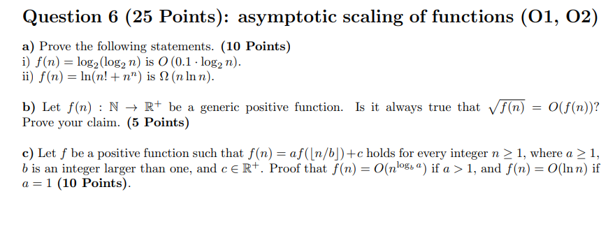 Solved Question 6 (25 Points): asymptotic scaling of | Chegg.com
