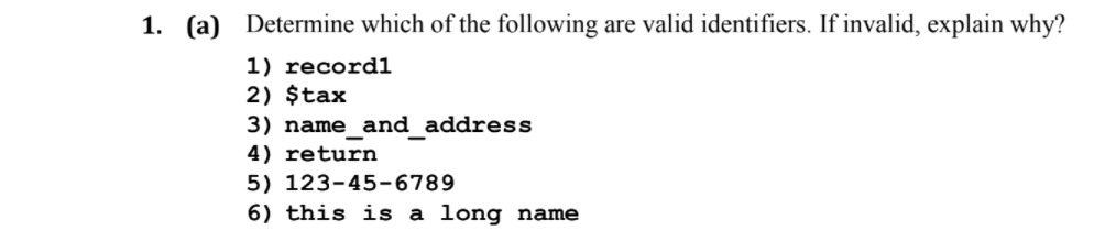 Solved 1. (a) Determine which of the following are valid | Chegg.com