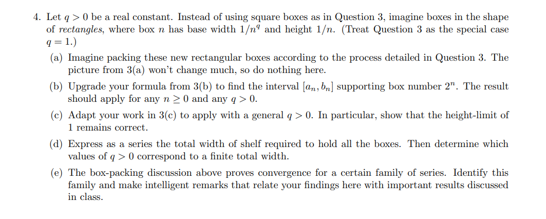 4. Let q>0 be a real constant. Instead of using | Chegg.com
