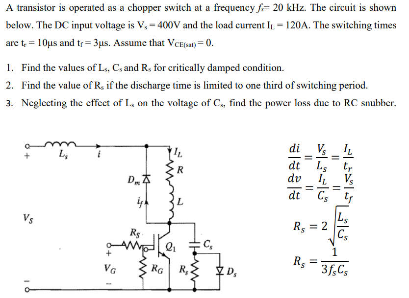 Solved A transistor is operated as a chopper switch at a | Chegg.com