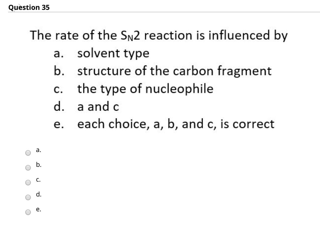 Solved Question 35 The rate of the Sn2 reaction is | Chegg.com