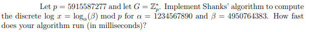 Solved = Let p = 5915587277 and let G = Z. Implement Shanks' | Chegg.com