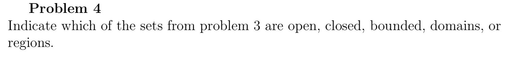 Solved Problem 4 Indicate which of the sets from problem 3 | Chegg.com