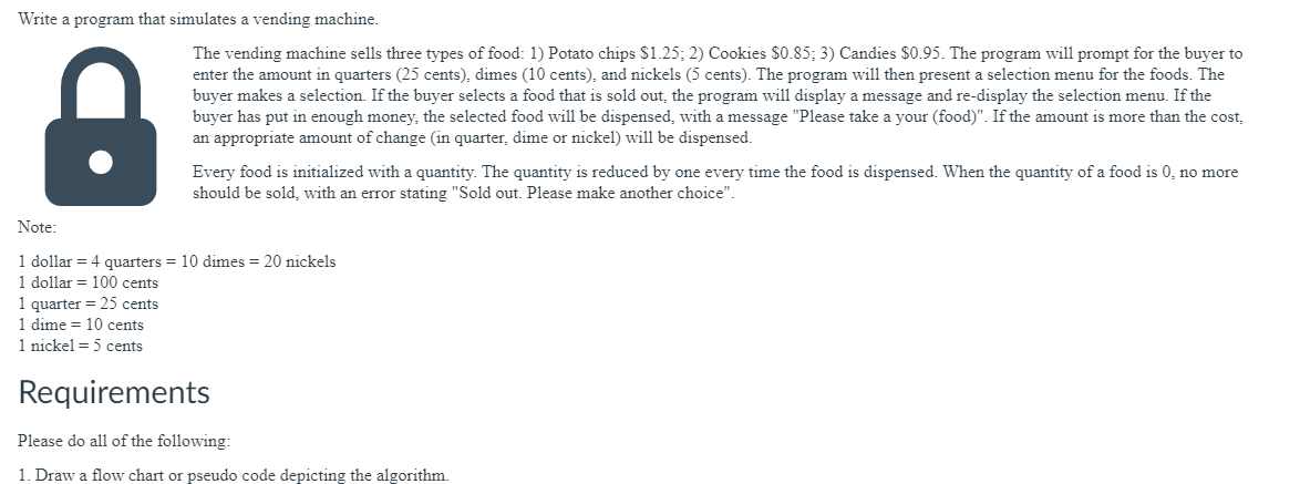 Solved Write A Program That Simulates A Vending Machine The
