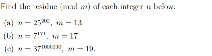 Solved Find the residue (mod m) of each integer n below: (a) | Chegg.com