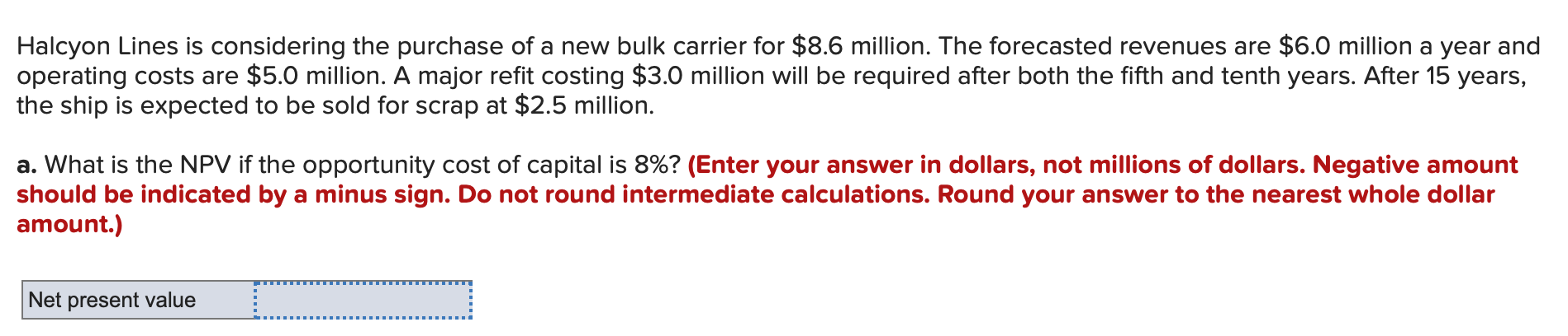 Solved Halcyon Lines is considering the purchase of a new | Chegg.com