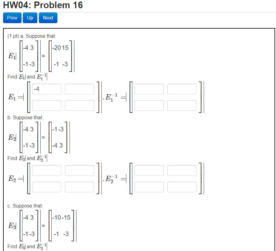 Solved HW04: Problem 16 Prev Up Next (1 pt) a. Suppose that: | Chegg.com