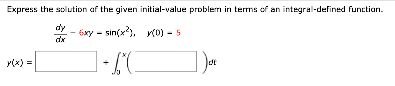 Solved Express the solution of the given initial-value | Chegg.com