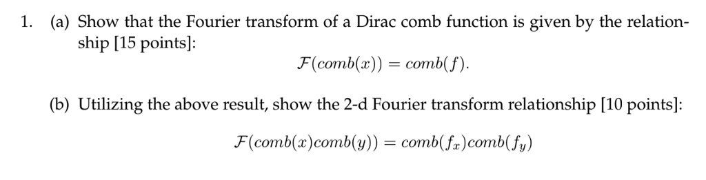 Solved 1. (a) Show that the Fourier transform of a Dirac | Chegg.com