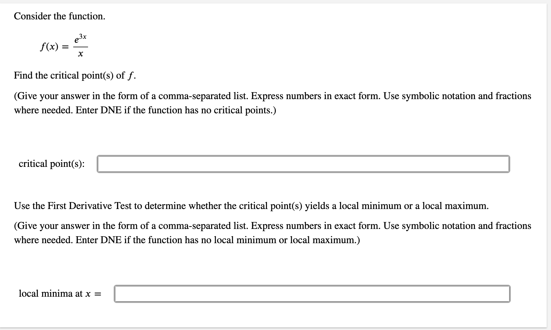 Solved Consider the function. € 3x f(x) х Find the critical | Chegg.com