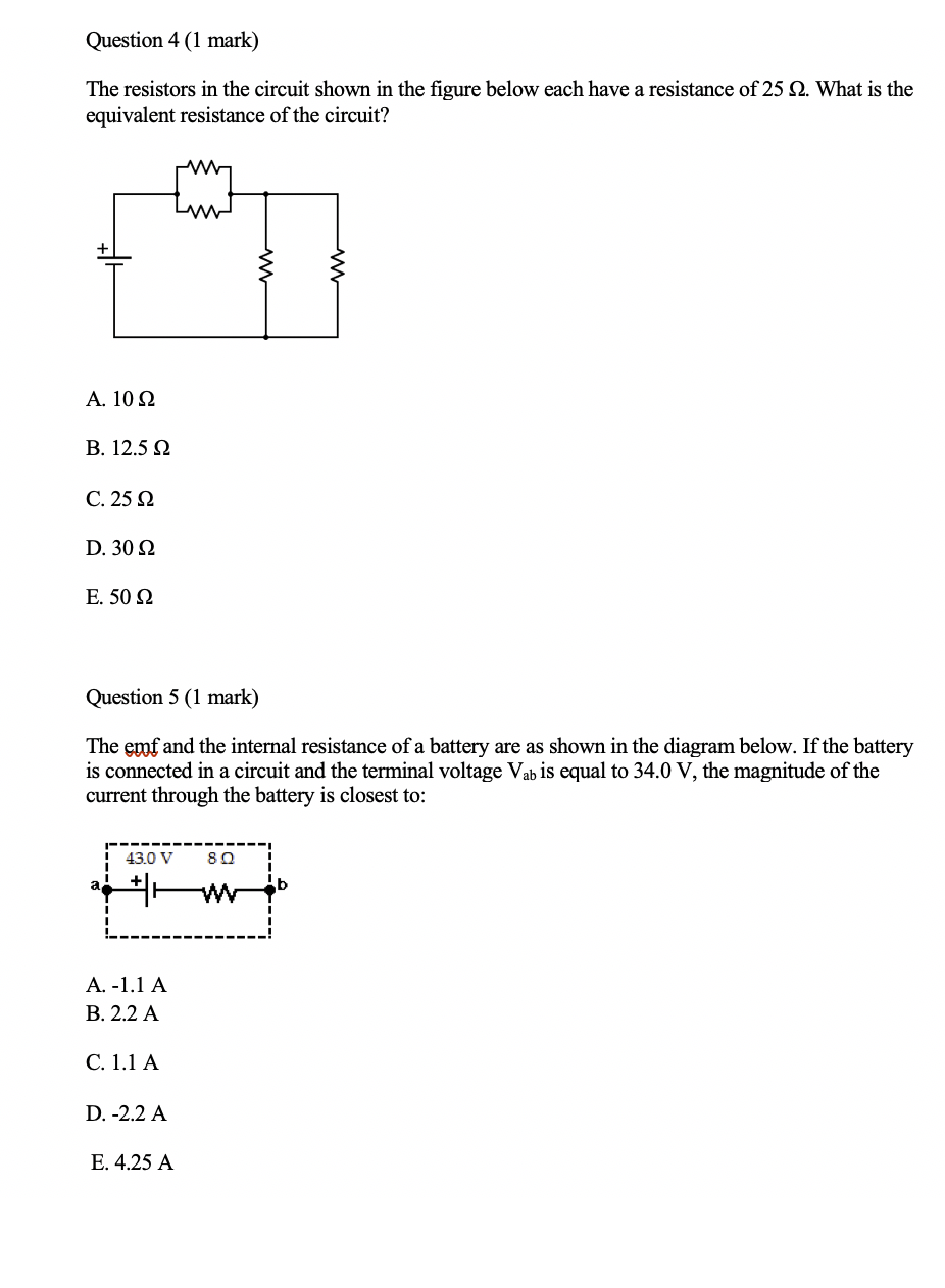 Solved Question 4 (1 mark) The resistors in the circuit | Chegg.com