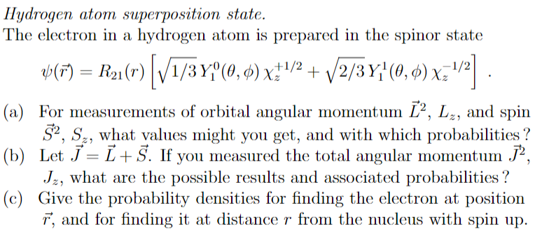 Solved Hydrogen atom superposition state. The electron in a | Chegg.com
