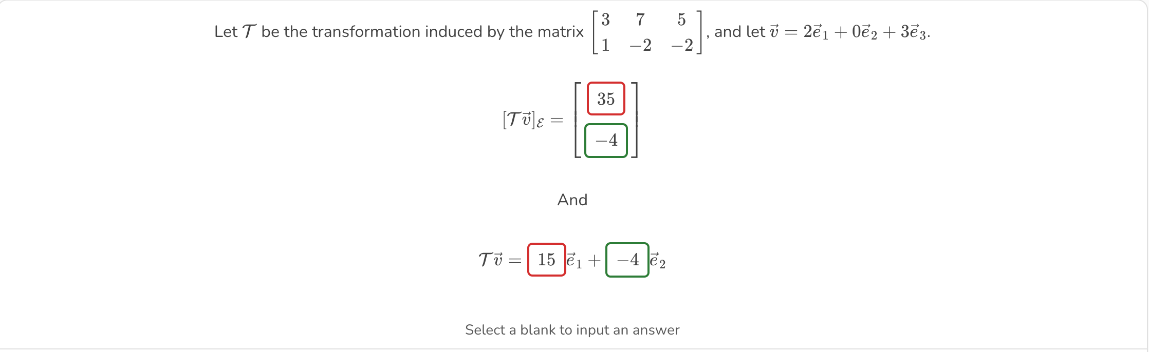 Solved Let T Be The Transformation Induced By The Matrix