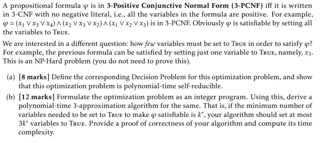 A propositional formula q is in 3-Positive | Chegg.com