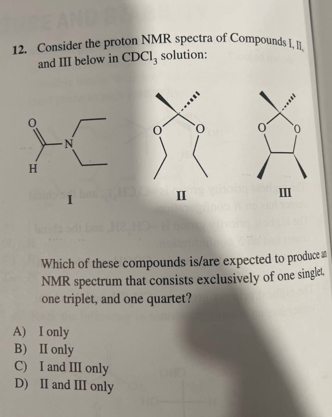 Solved Consider the proton NMR spectra of Compounds I, | Chegg.com
