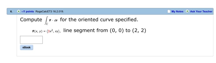 Solved Compute integral_C F middot dr for the oriented curve | Chegg.com