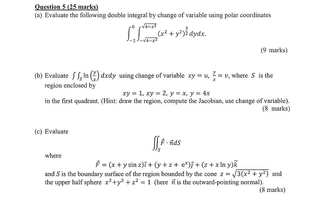 Solved Question 5 (25 marks) (a) Evaluate the following | Chegg.com