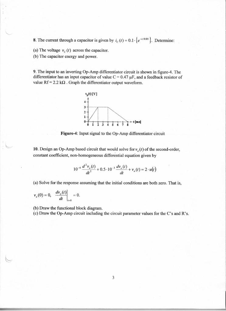 Solved the current through a capacitor is given by ic(t)= | Chegg.com
