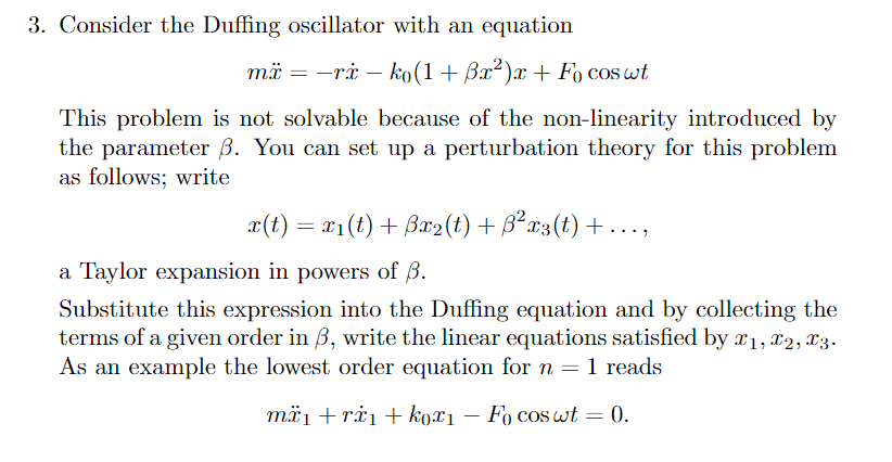 Solved 3. Consider the Duffing oscillator with an equation | Chegg.com