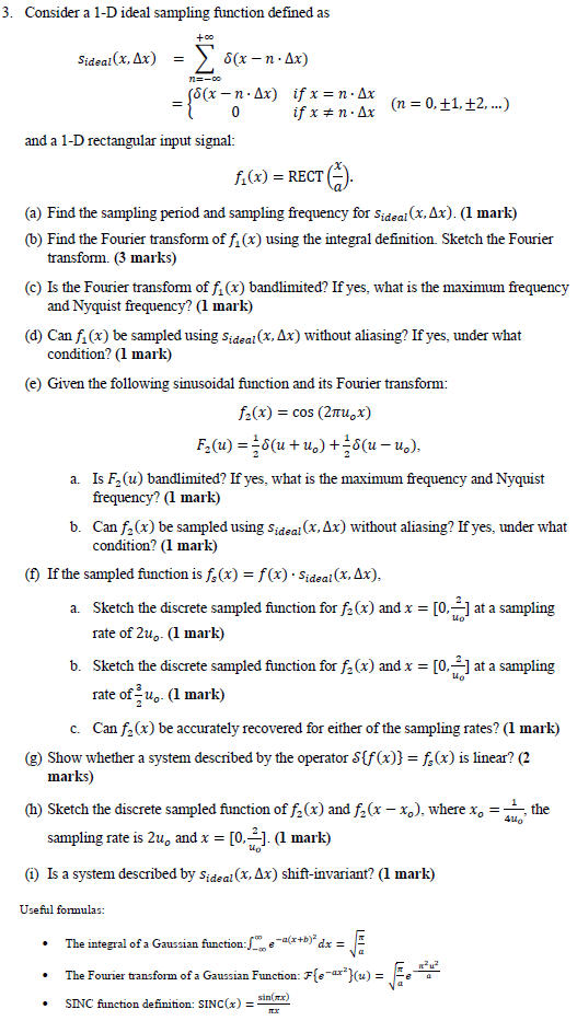 Solved 3. Consider a 1-D ideal sampling function defined as | Chegg.com Solved 3. Consider a 1-D ideal sampling function defined as | Chegg.com