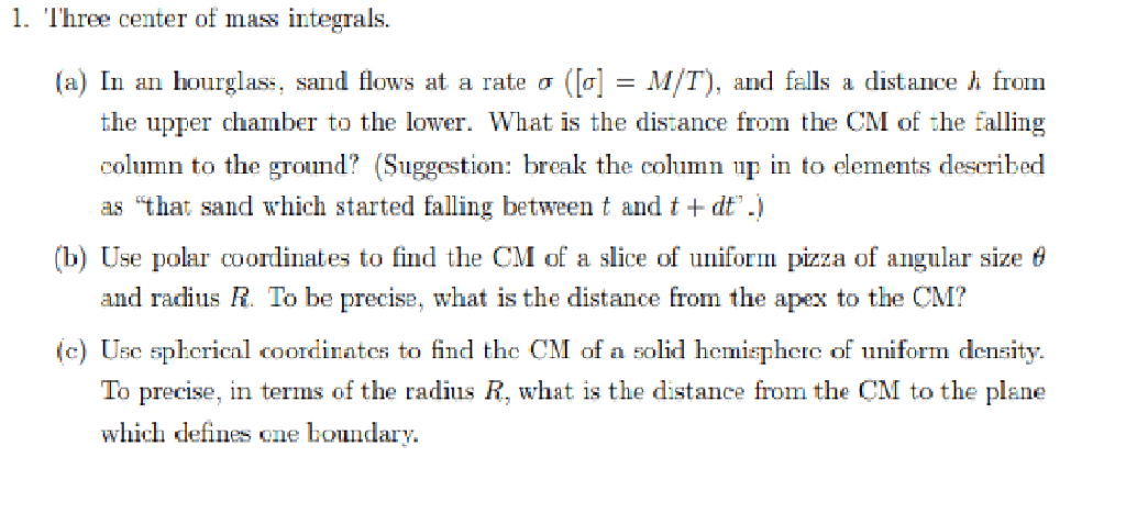Solved 1. Three center of mass integrals. (a) În an | Chegg.com