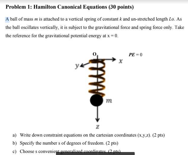 Solved Problem 1: Hamilton Canonical Equations (30 points) A | Chegg.com