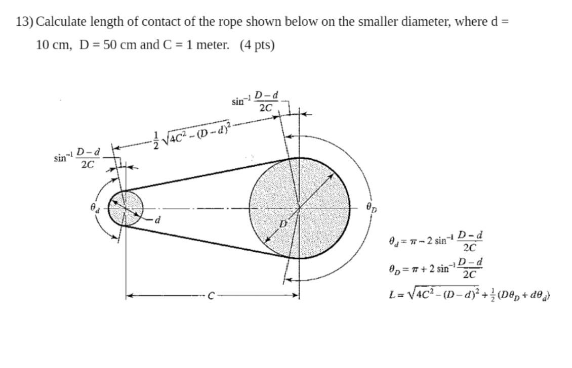 Solved 13) Calculate length of contact of the rope shown | Chegg.com