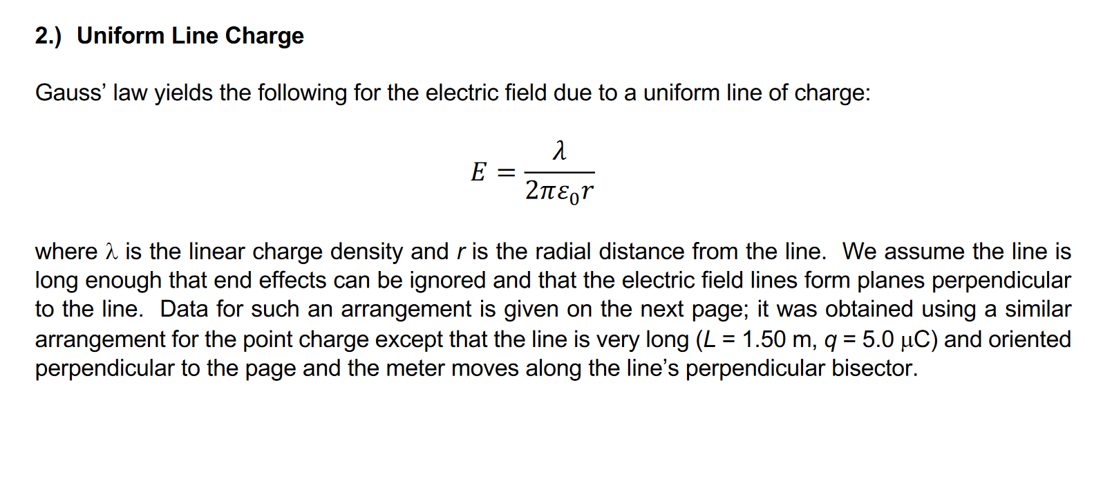 Solved 2.) Uniform Line Charge Gauss' law yields the | Chegg.com
