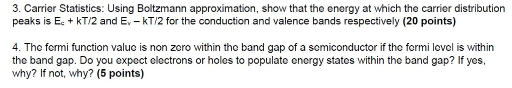 Solved 3. Carrier Statistics: Using Boltzmann approximation, | Chegg.com