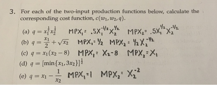 Solved 3. For each of the two-input production functions | Chegg.com