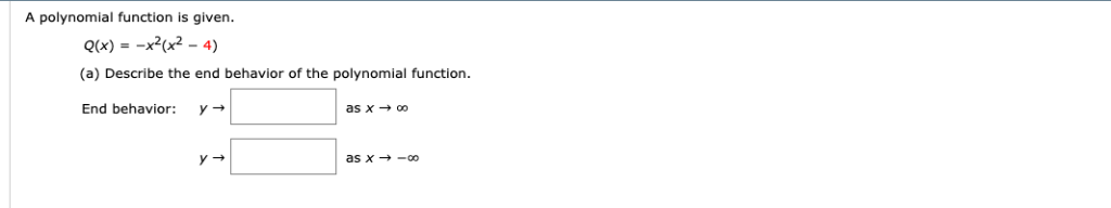 Solved A polynomial function is given Q(x) --x2(x2 - 4) (a) | Chegg.com