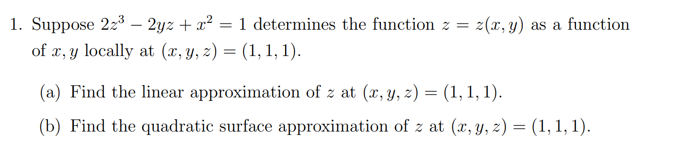 Solved Suppose 2z3−2yz+x2=1 determines the function z=z(x,y) | Chegg.com