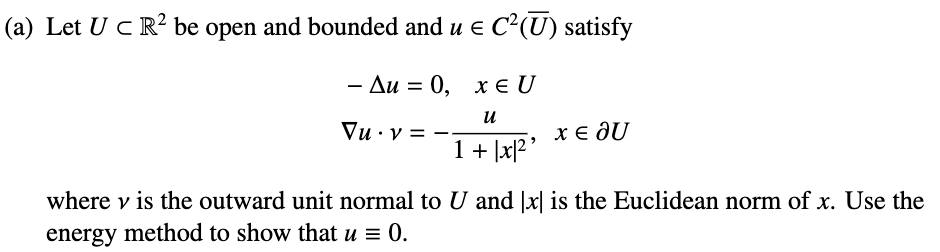 Solved (a) Let U⊂R2 be open and bounded and u∈C2(Uˉ) satisfy | Chegg.com