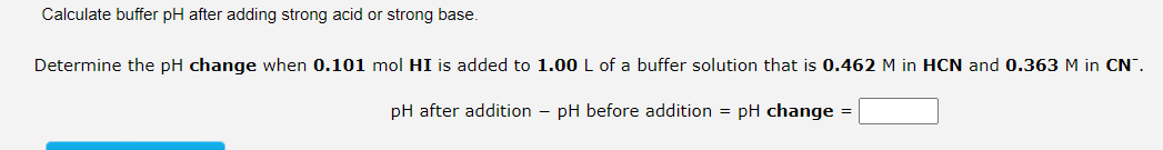 Solved Calculate buffer pH after adding strong acid or | Chegg.com