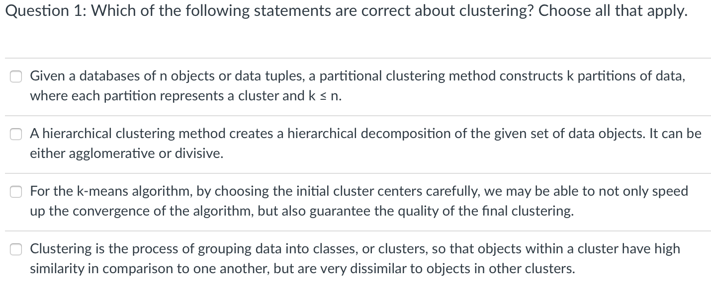 Solved Question 1: Which of the following statements are | Chegg.com