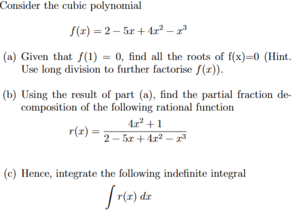 Solved Consider the cubic polynomial f(x)=2−5x+4x2−x3 (a) | Chegg.com