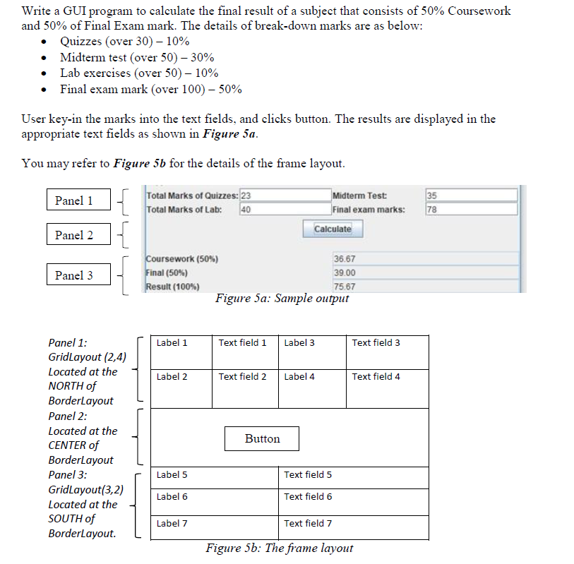 Solved Write a GUI program to calculate the final result of | Chegg.com