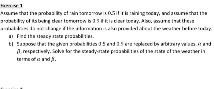 Solved Assume that the probability of rain tomorrow is 0.5 | Chegg.com