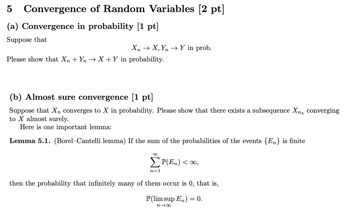 Solved 5 Convergence of Random Variables (2 pt] (a) | Chegg.com