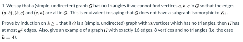 Solved 1. We say that a simple, undirected) graph G has no | Chegg.com