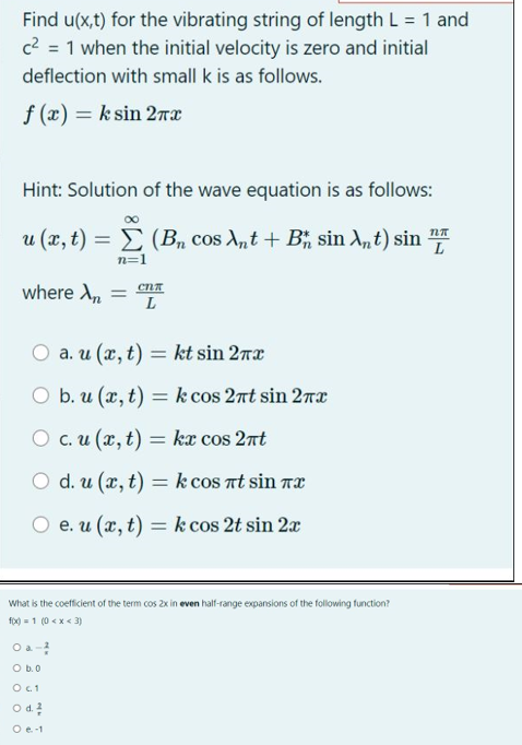Solved Find u(x,t) for the vibrating string of length L = 1 | Chegg.com