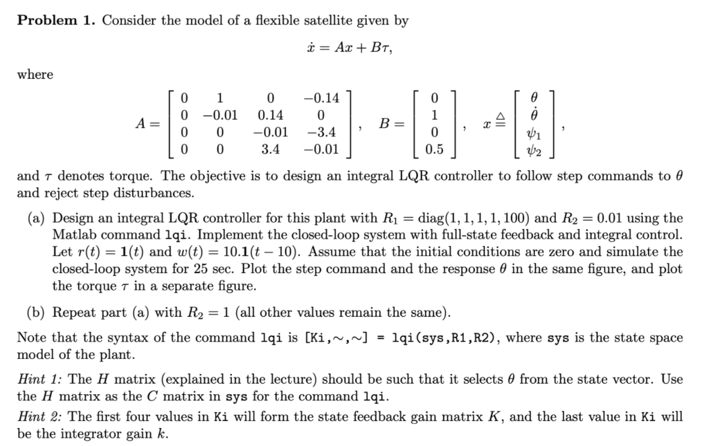 Problem 1. Consider the model of a flexible satellite | Chegg.com