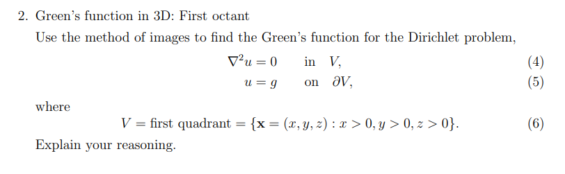 Solved 2. Green's function in 3D: First octant Use the | Chegg.com