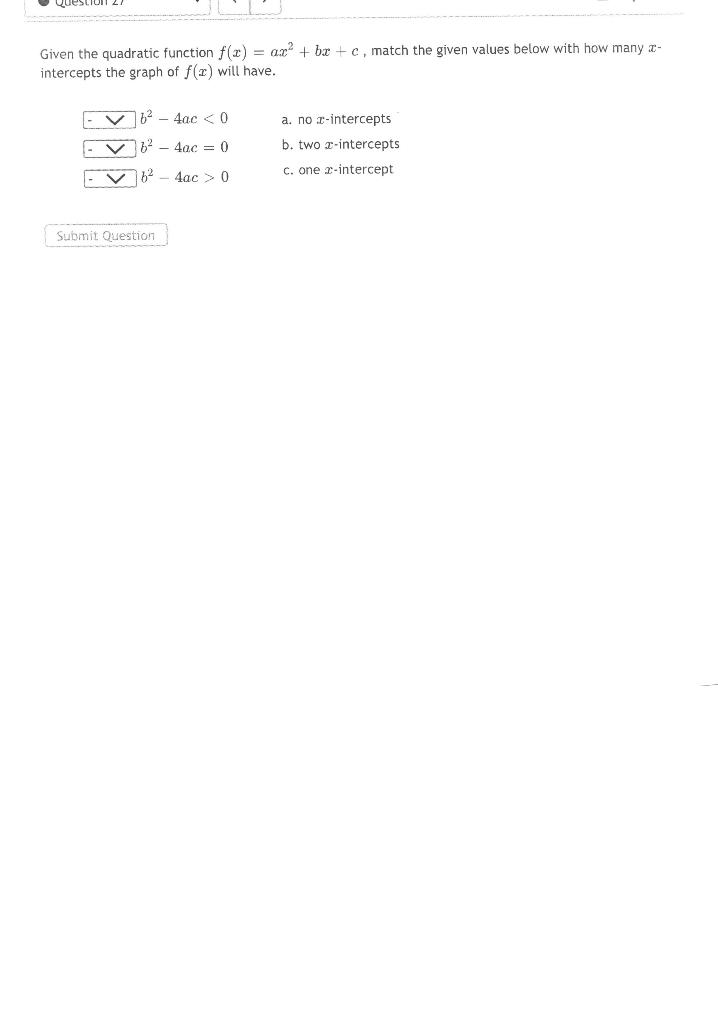 Solved Given the quadratic function f(x) = ax + bx+c, match | Chegg.com
