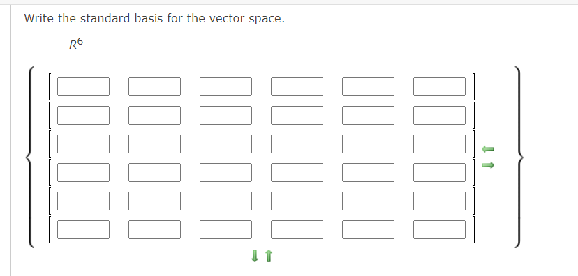 Solved Write The Standard Basis For The Vector Space Enter