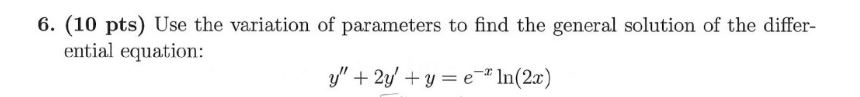 Solved (10 ﻿pts) ﻿Use the variation of parameters to find | Chegg.com