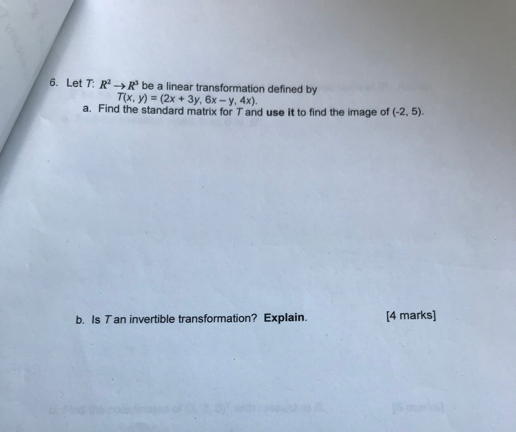 Solved 6. Let T: R2 R3 be a linear transformation defined by | Chegg.com